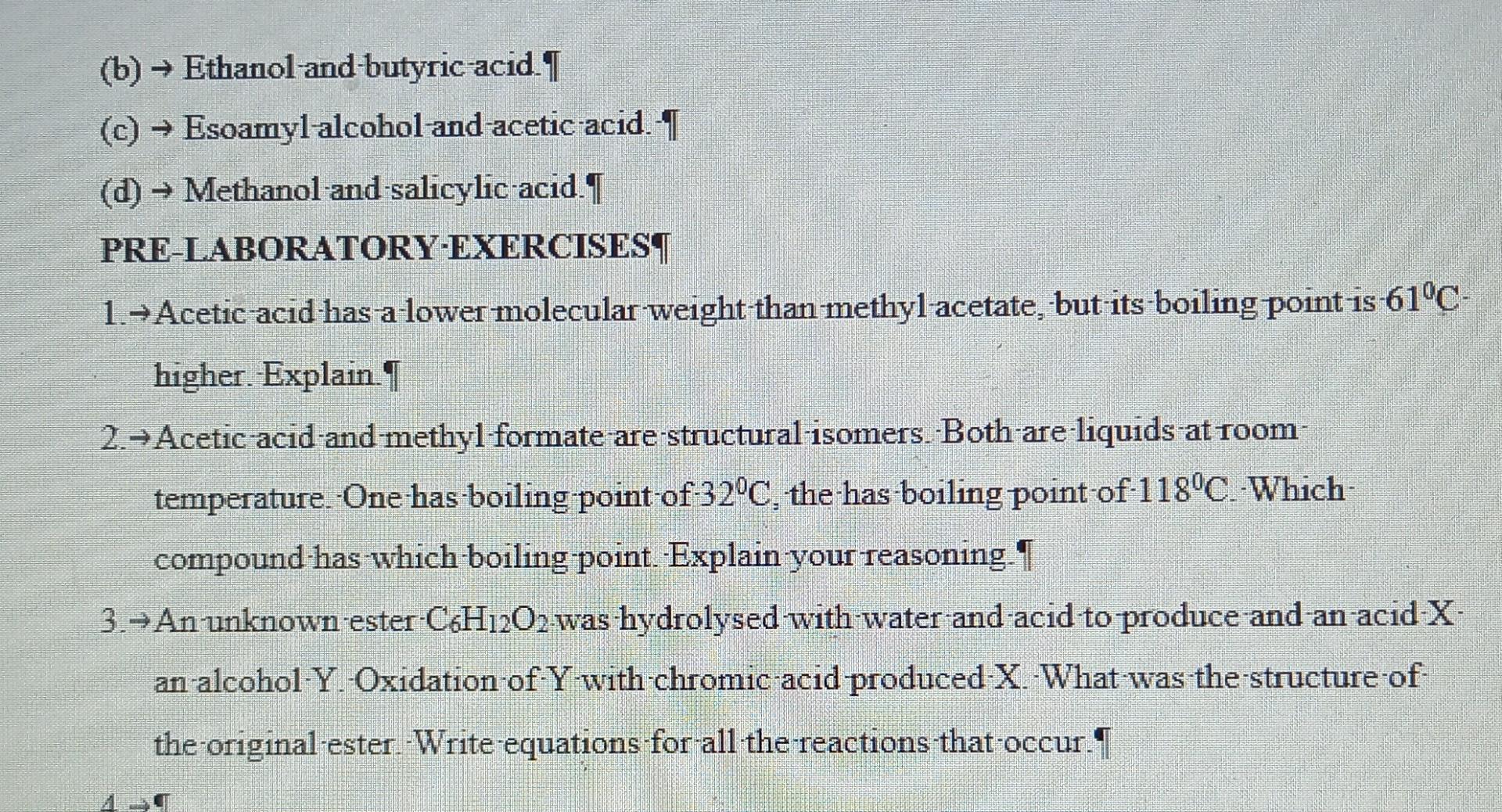 Solved EXPERIMENT 5 : - FORMATION OF DIFFERENT ESTERS FROM | Chegg.com
