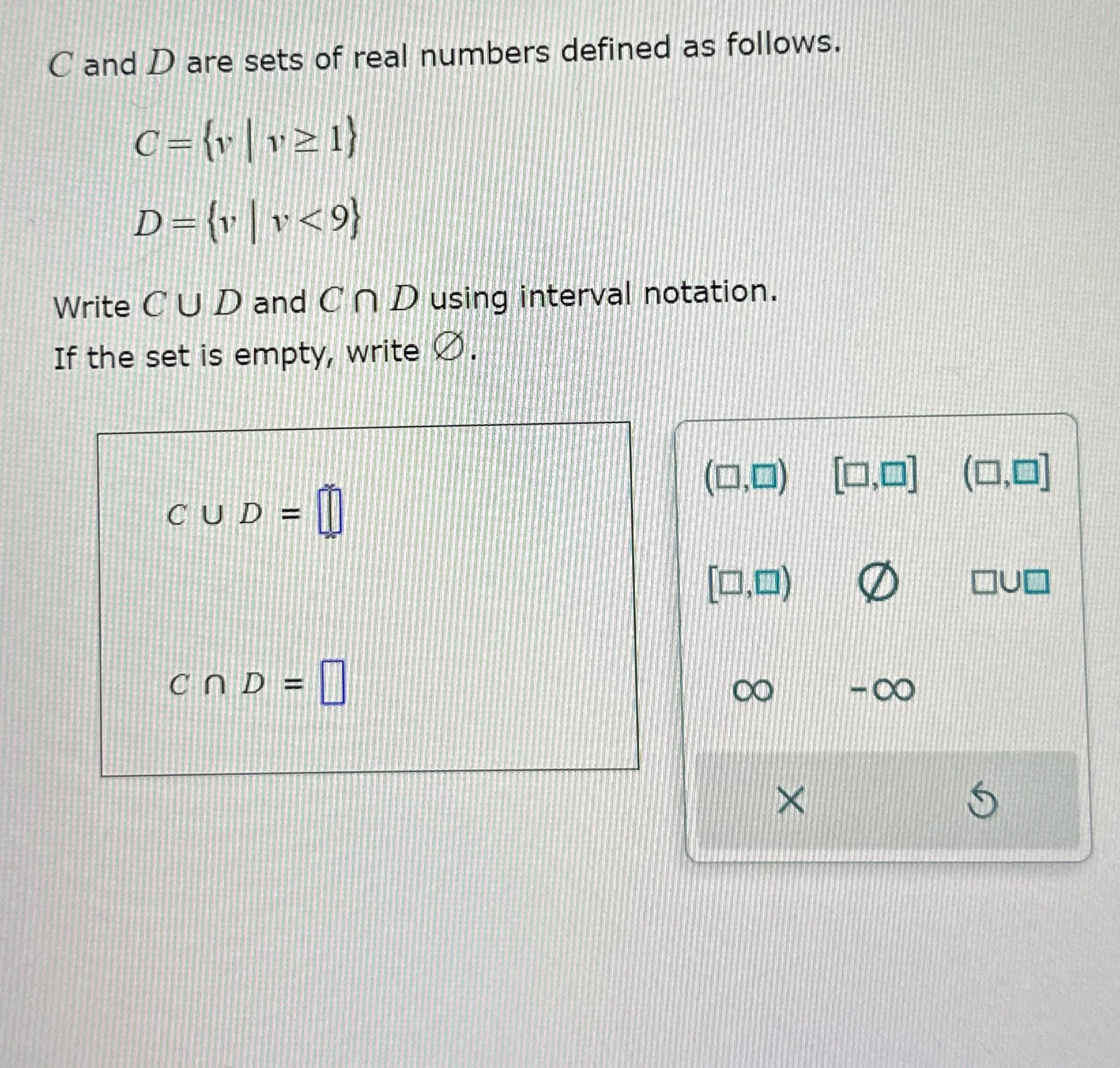 Solved C and D are sets of real numbers defined as | Chegg.com