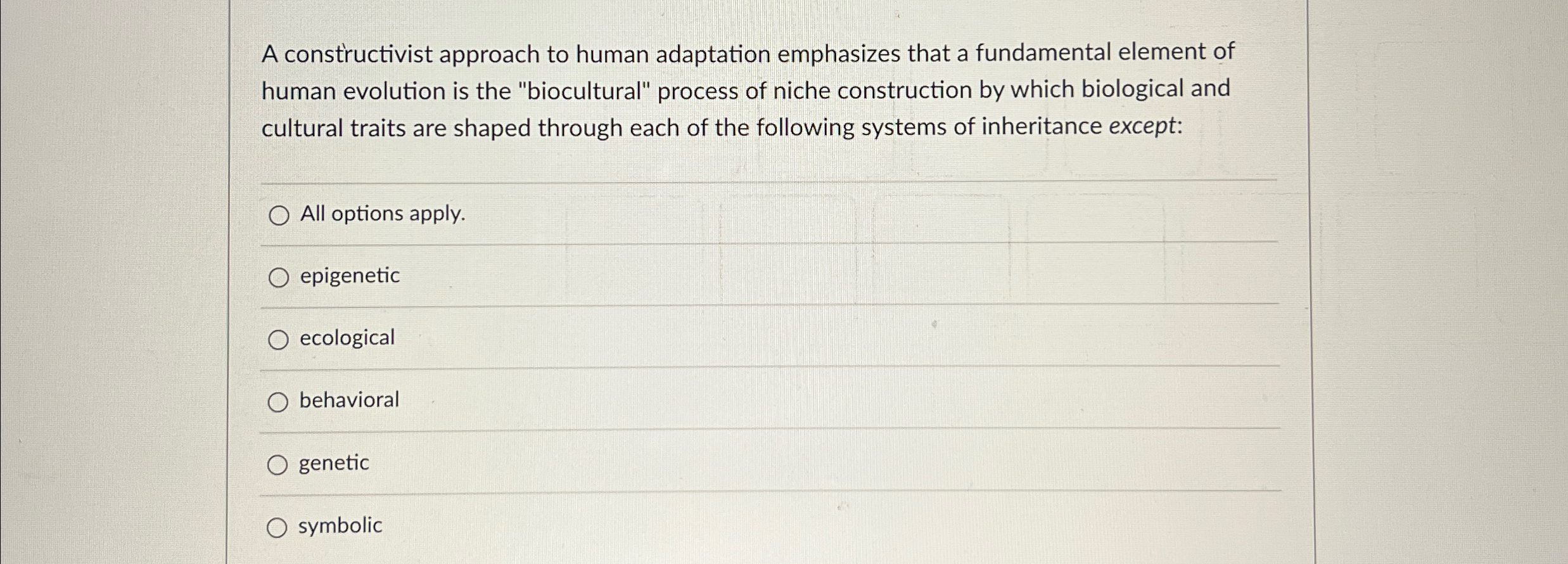 Solved A constructivist approach to human adaptation | Chegg.com
