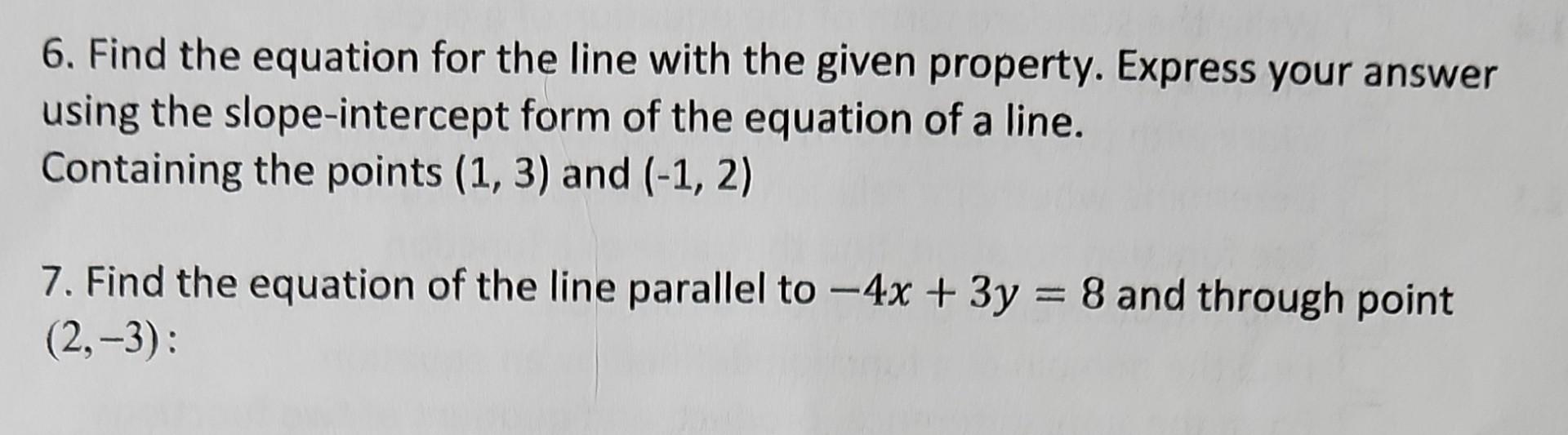 Solved 6. Find the equation for the line with the given | Chegg.com