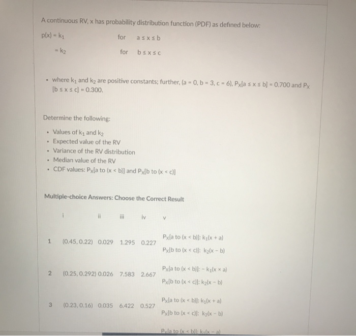 Solved A continuous RV, x has probability distribution | Chegg.com