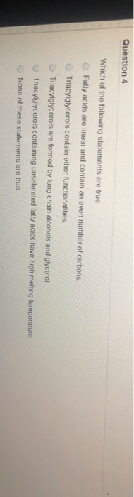 Solved Question 4 Which of the following statements are true | Chegg.com