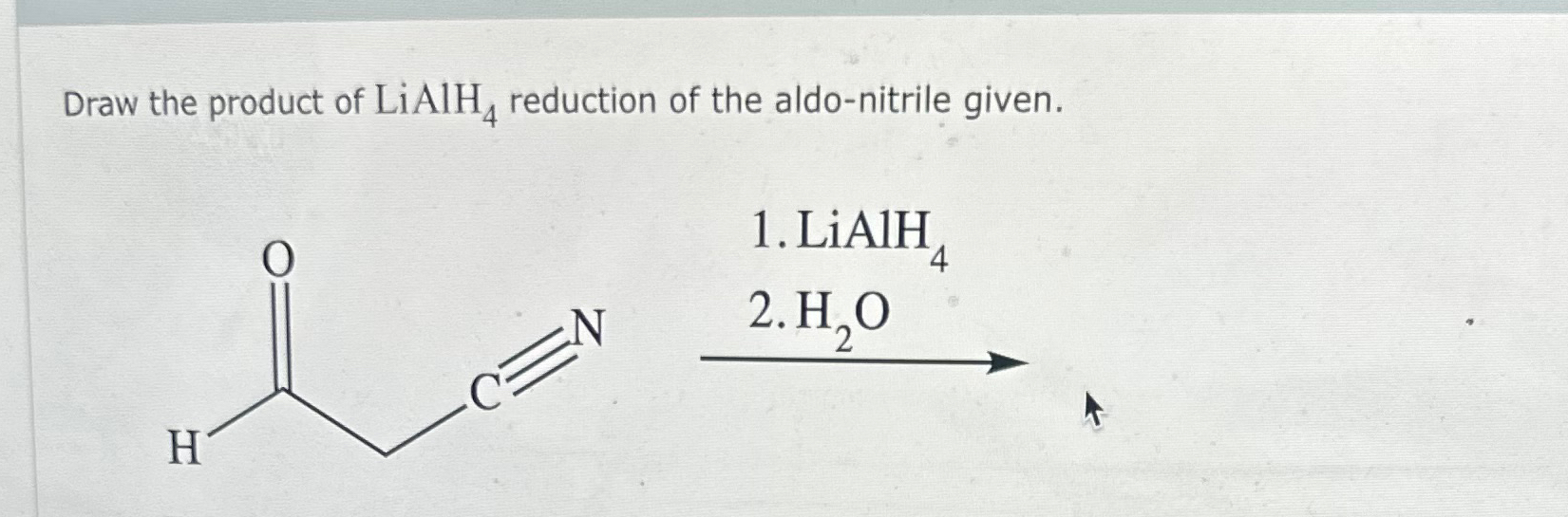 Solved Draw the product of LiAlH4 ﻿reduction of the | Chegg.com