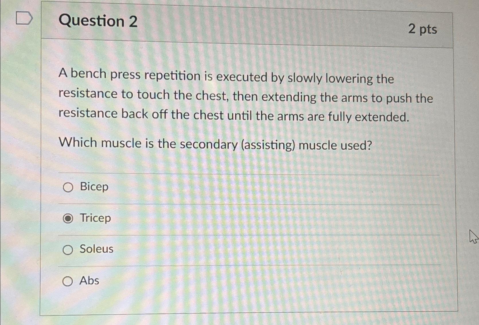 Solved A bench press repetition is executed by slowly | Chegg.com