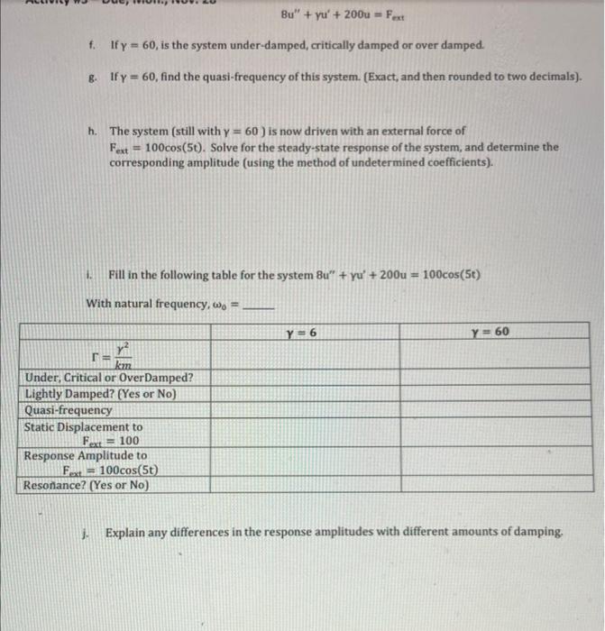Solved 1. Fill in the following table for the system | Chegg.com