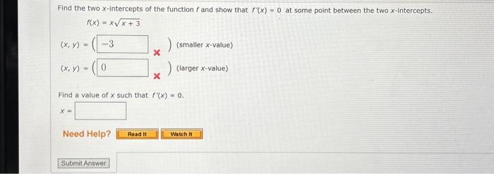 Solved Find the two x-intercepts of the function f and show | Chegg.com