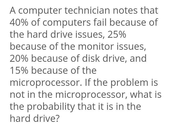 Solved A computer technician notes that 40% of computers | Chegg.com
