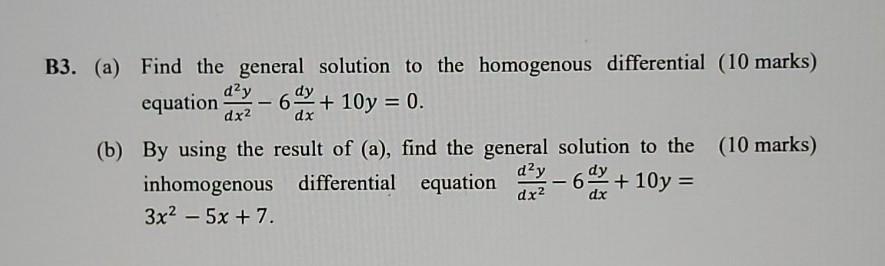 Solved B3. (a) Find the general solution to the homogenous | Chegg.com