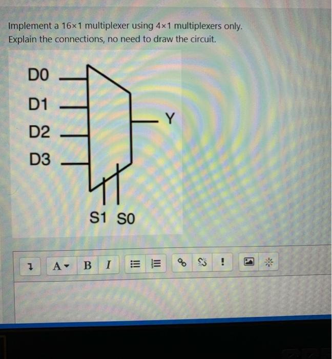 Solved Implement a 16x1 multiplexer using 4x1 multiplexers | Chegg.com