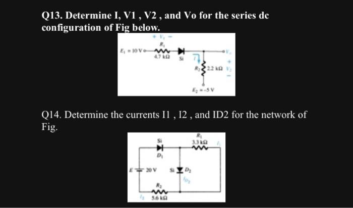 Solved Q13. Determine I, V1, V2, and Vo for the series dc | Chegg.com