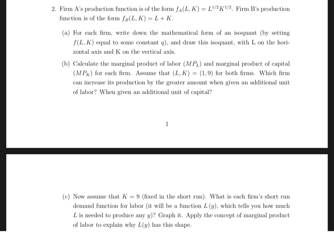 Solved Firm A's production function is of the form | Chegg.com