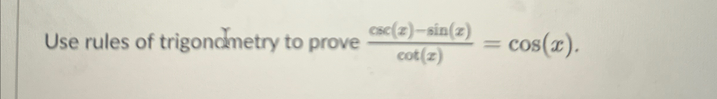 Solved Use rules of trigondmetry to prove | Chegg.com