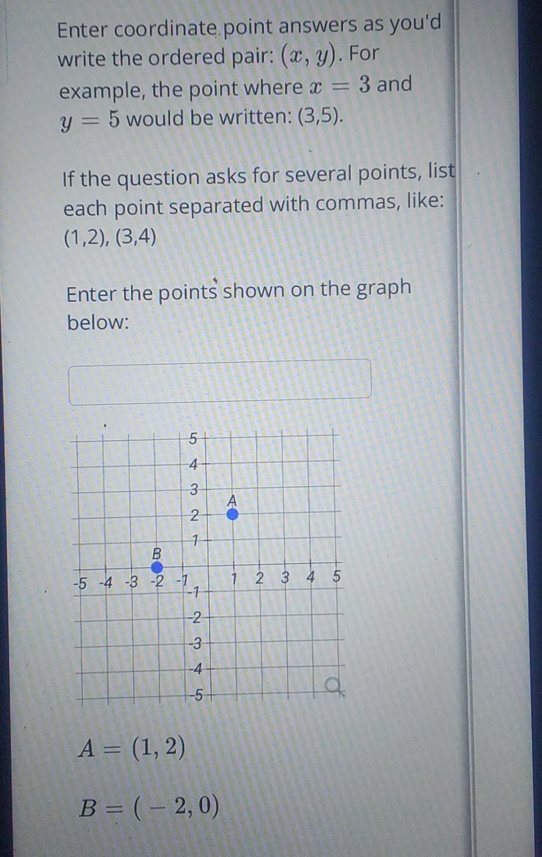 Solved Enter coordinate point answers as you'd write the | Chegg.com