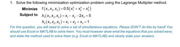 Solved 1. Solve the following minimization optimization | Chegg.com