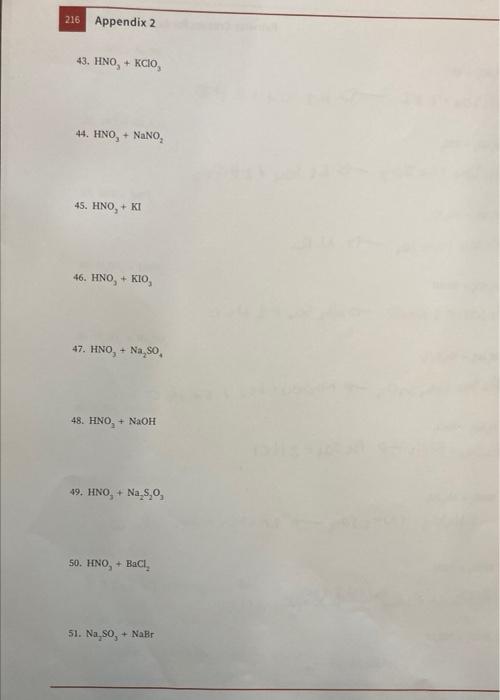 Solved Appendix 2 3. HNO2+KClO3 4. HNO3+NaNO2 HNO2+KI | Chegg.com