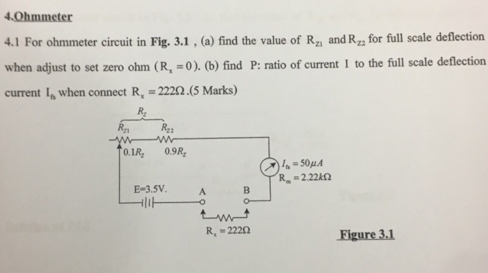 Solved 4.Ohmmeter 4.1 For ohmmeter circuit in Fig. 3.1 , (a) | Chegg.com