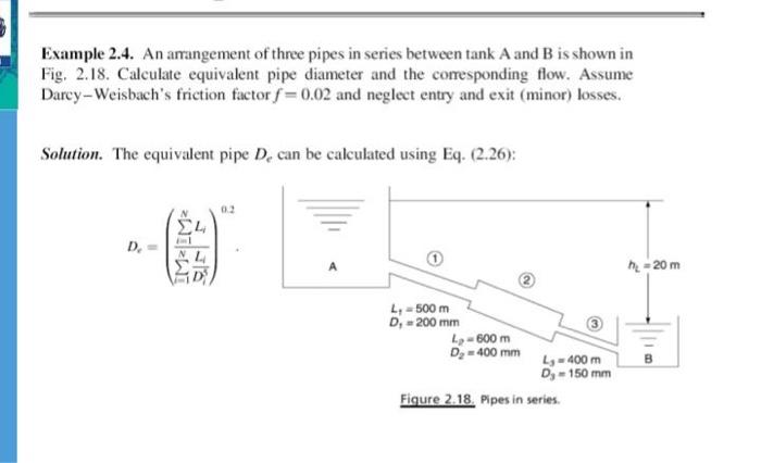 Solved Example 2.4. An arrangement of three pipes in series | Chegg.com