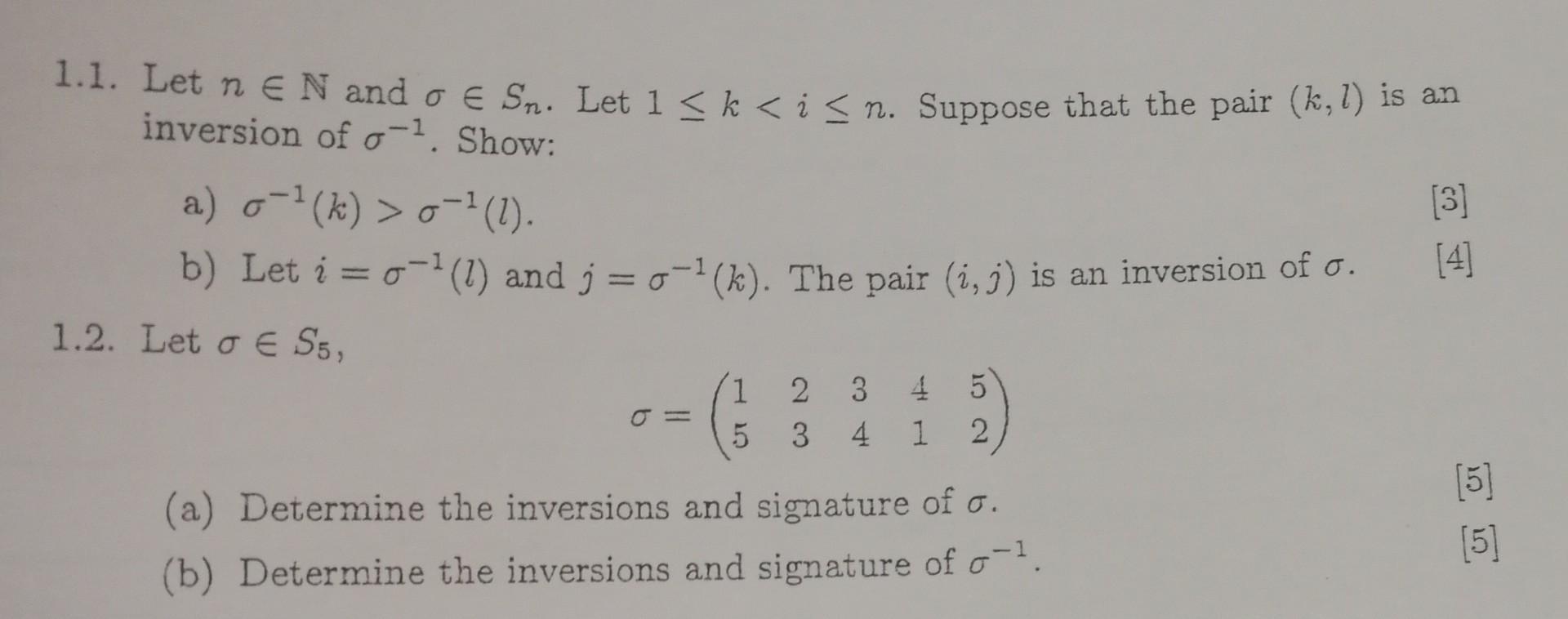 Solved 1.1. Let n∈N and σ∈Sn. Let 1≤k | Chegg.com