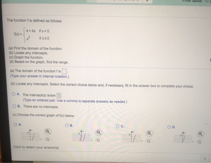 Solved The function fis defined as follows. f(x) = 4 + 4x if | Chegg.com