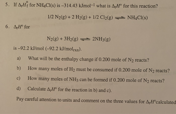 Solved If ArHf for NH4CI(s) is -314.43 kJmol-1 what is A,H° | Chegg.com