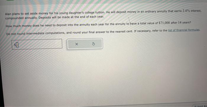 Solved Alan plans to set aside money for his young | Chegg.com
