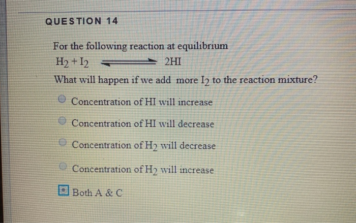 Solved for the following reaction at equilibrium H2+ I2 -> | Chegg.com