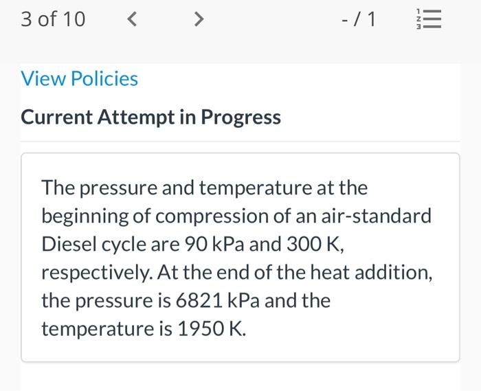 Solved Thermodynamics. Plz Help :(a) the compression ratio, | Chegg.com