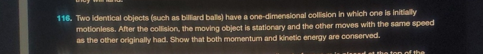 Solved Two identical objects (such as billiard balls) ﻿have | Chegg.com