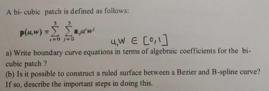 Solved A bi- cubic patch is defined as follows: | Chegg.com