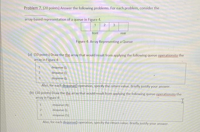 Solved queues: a) Draw the array that would result from | Chegg.com