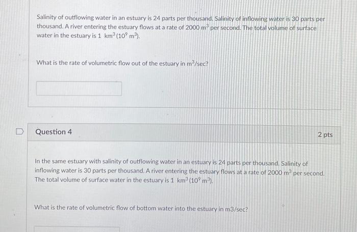 Solved Salinity of outflowing water in an estuary is 24 | Chegg.com