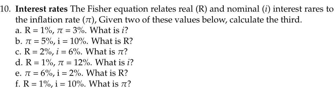 Solved Interest rates The Fisher equation relates real (R) | Chegg.com