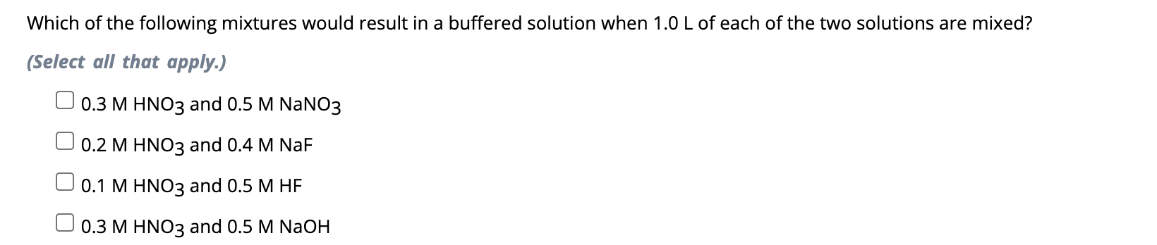 Solved Which of the following mixtures would result in a | Chegg.com