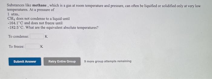 Solved Substances like methane, which is a gas at room | Chegg.com