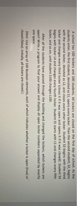 Solved A school has 100 lockers and 100 students. All | Chegg.com