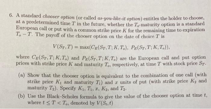 6. A standard chooser option (or called | Chegg.com