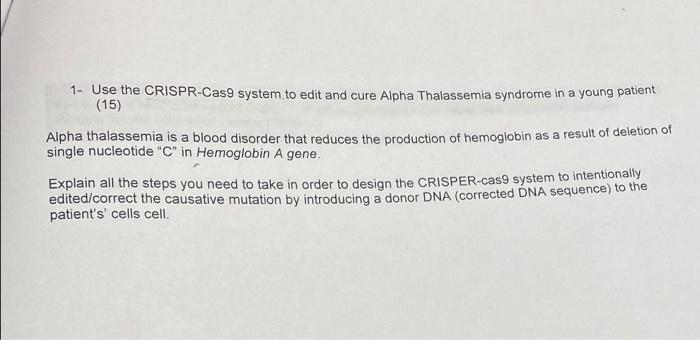 Solved 1- Use the CRISPR-Cas9 system to edit and cure Alpha | Chegg.com