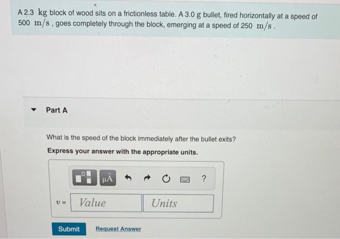 Solved A 2.3 kg block of wood sits on a frictionless table. | Chegg.com