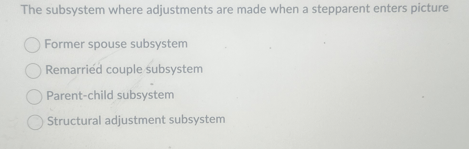 The subsystem where adjustments are made when a | Chegg.com