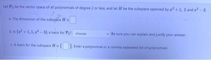 Solved Let P2 be the vector space of all polynomials of | Chegg.com