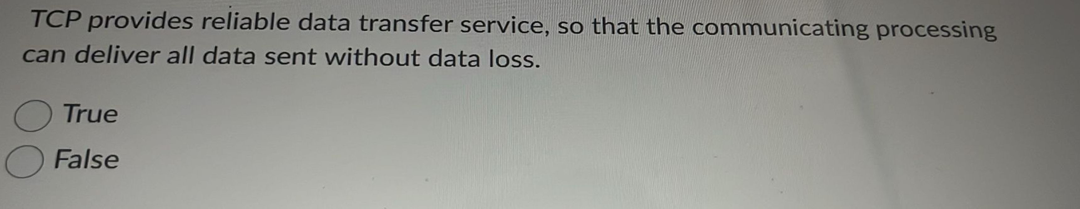 Solved TCP provides reliable data transfer service, so that | Chegg.com