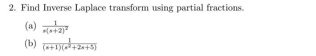 Find Inverse Laplace transform using partial | Chegg.com