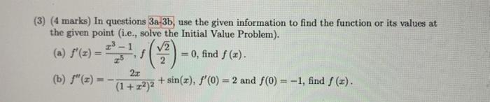 Solved (3) (4 marks) In questions 3a 3b, use the given | Chegg.com