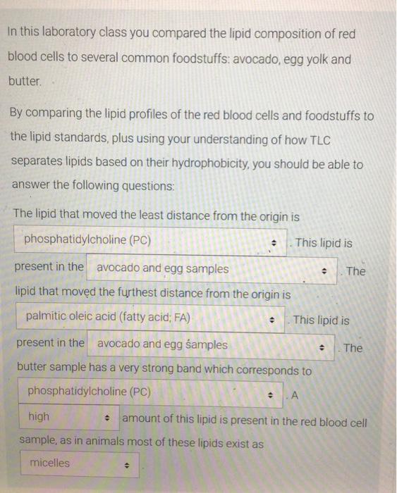 Solved In this laboratory class you compared the lipid | Chegg.com