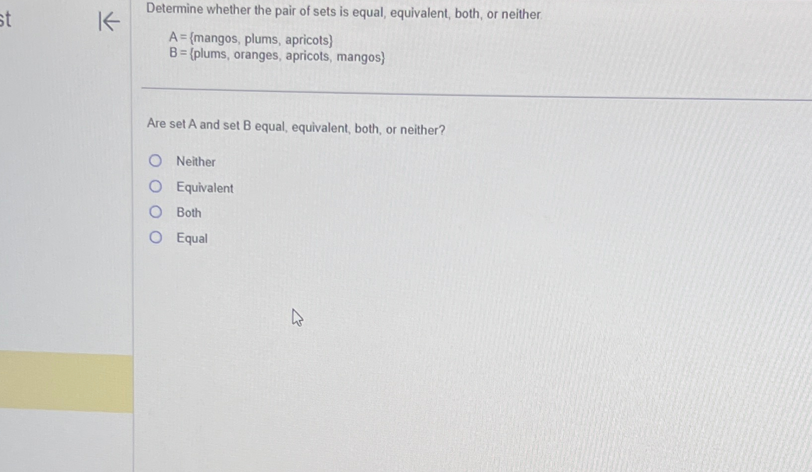 Solved Determine whether the pair of sets is equal, | Chegg.com