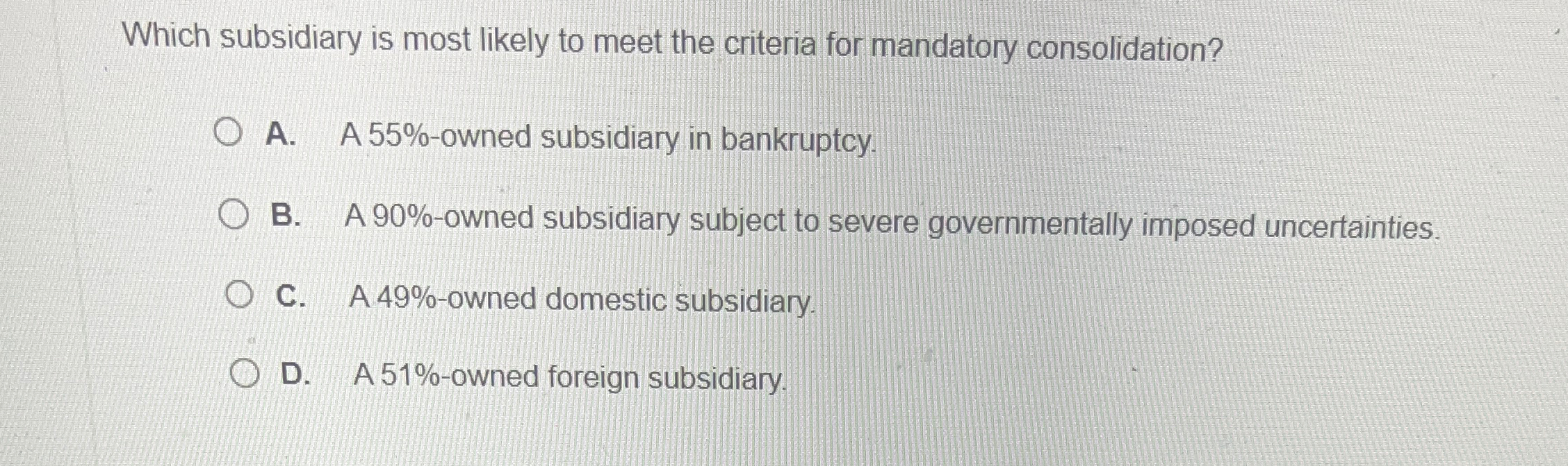 Solved Which subsidiary is most likely to meet the criteria | Chegg.com