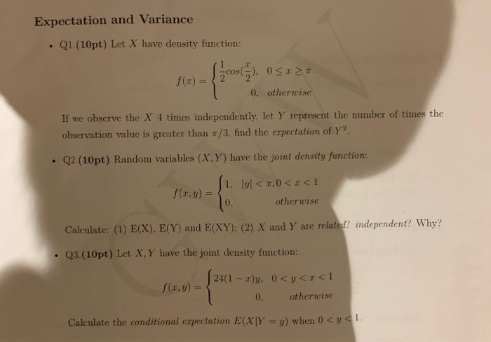 Solved Expectation and Variance Q1.(10pt) Let X have density | Chegg.com