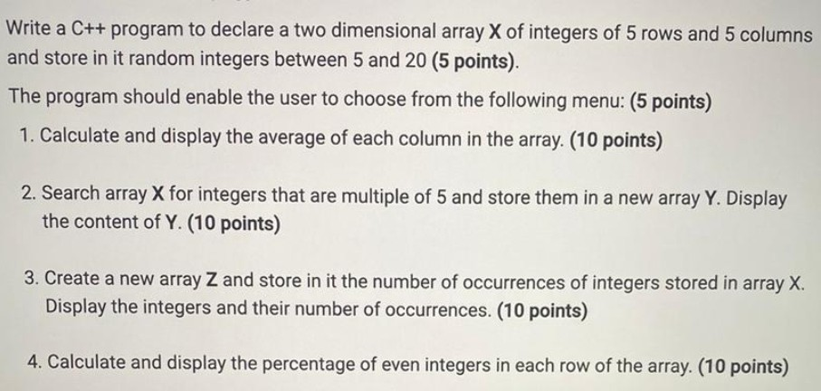Solved Write a C++ program to declare a two dimensional | Chegg.com
