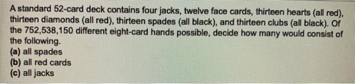Solved A standard 52-card deck contains four jacks, twelve | Chegg.com