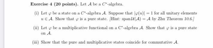 Solved a Exercise 4 (20 points). Let A be a C-algebra. (i) | Chegg.com Solved a Exercise 4 (20 points). Let A be a C-algebra. (i) | Chegg.com